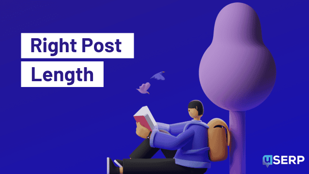Reader-Focused Blogging: Finding the Right Post Length
