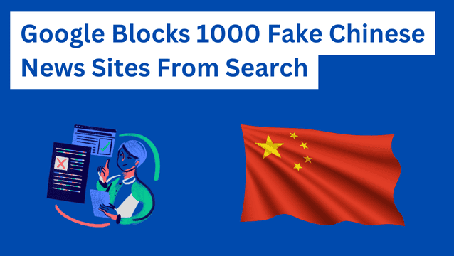 Google Blocks 1000 Fake Chinese News Sites From Search - uSERP
