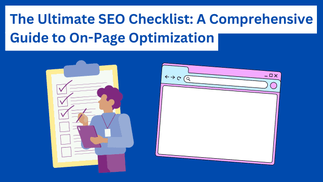 The Ultimate SEO Checklist for On-Page Optimization